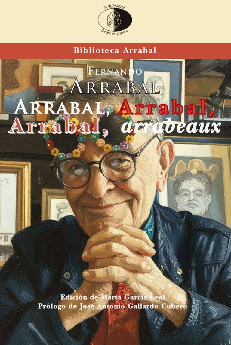 Arrabal, Arrabal, Arrabal, arrabeaux – Libros del Innombrable